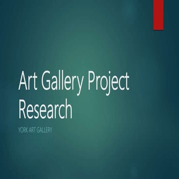 Art gallery project research | PPT