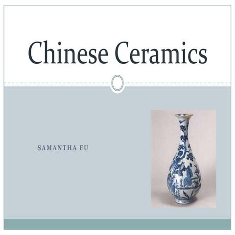 Art history chinese ceramics | PPTX