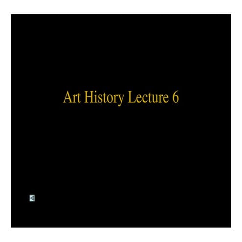 Art History 2009 Class 6 Lecture & Quiz | PDF