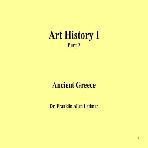 Art History I Part 3 Greece | PPT