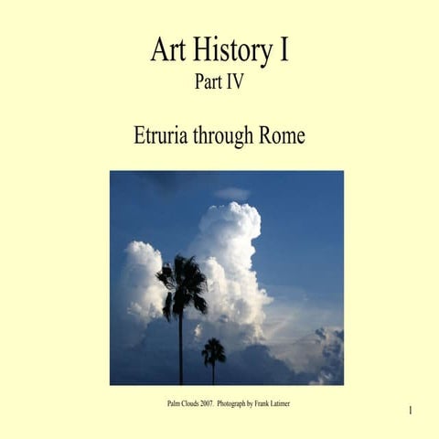 Art History I Part 4 Etruria and Rome | PPT