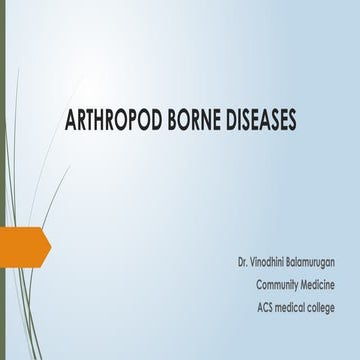 ARTHROPOD BORNE DISEASES - Dengue.pptx