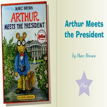 Arthur meets the president bedtime story for children's | PPT