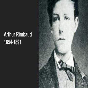 Arthur rimbaud 1854 1891 | PPTX