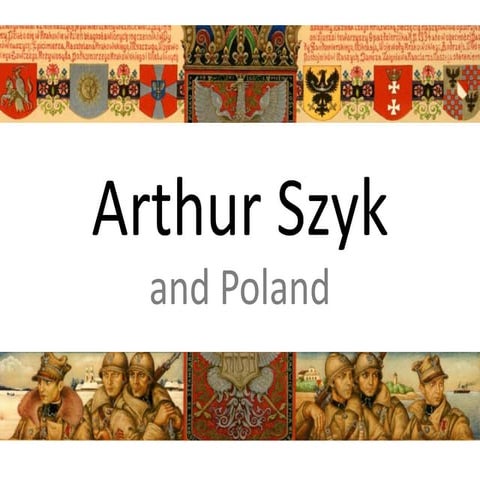 Arthur Szyk: Poland | PPTX