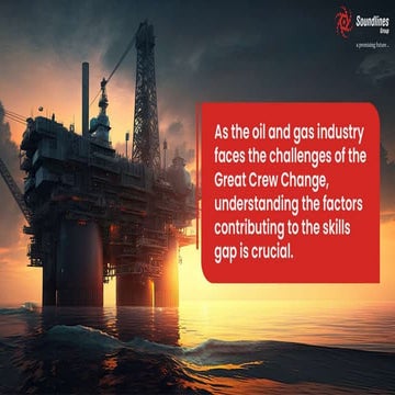 Working Out the Oil and Gas Expertise During Great Crew Change | PPTX