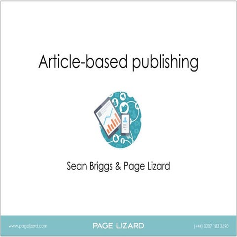 Article Based Publishing - Journal Article Access Issues; an Example | PPTX