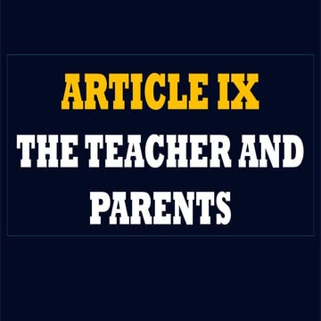ARTICLE-IX - The Teachers and Parents.pptx