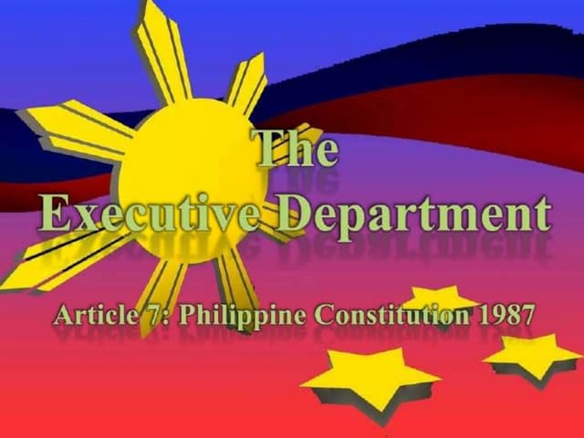 ARTICLE 7 EXECUTIVE DEPARTMENT | PPTX