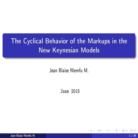 The Cyclical Behavior of the Markups in the New Keynesian Models | PPT