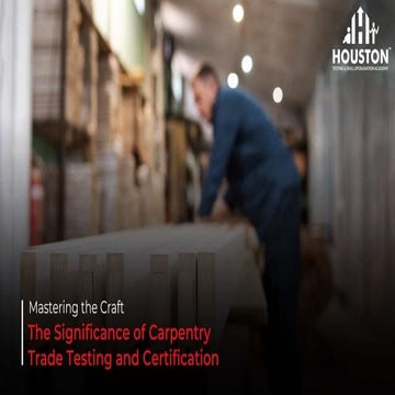 Mastering the Craft: The Significance of Carpentry Trade Testing and ...