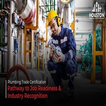 Plumbing Trade Certification: Pathway to Job Readiness and Industry ...