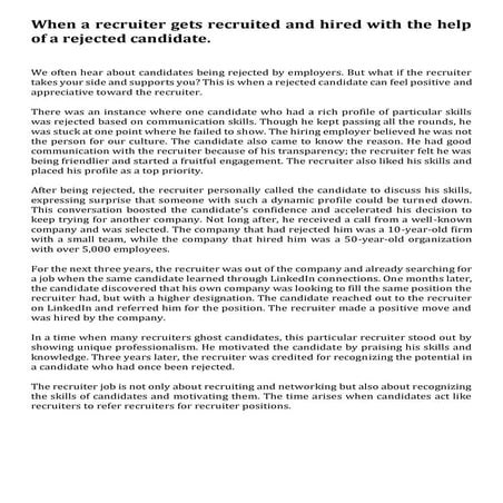 When a recruiter gets recruited and hired with the help of a rejected ...