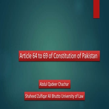 Article 64 to 69 of constitution of pakistan | PPTX