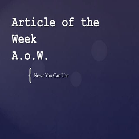 Article of the_week_and_how_to_annotate | PPTX