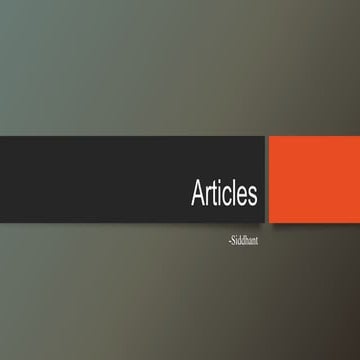 An introduction to articles, small PPT covering the basics | PDF