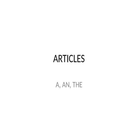 Grammar - Articles - a, an, or the | PPT