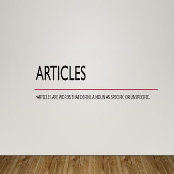 ARTICLES presentation introduction- basics of grammar | PPTX