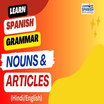 learn spanish grammar nouns and articles | PPTX