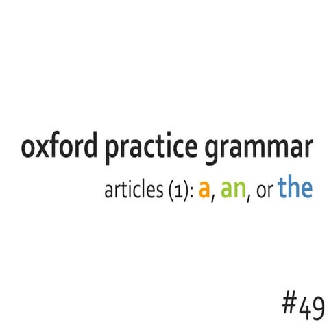 ARTICLES A - AN AND THE.ppt