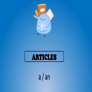 Articles: a, an and the | PPTX