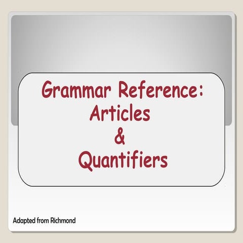 Articles & Quantifiers | PPT
