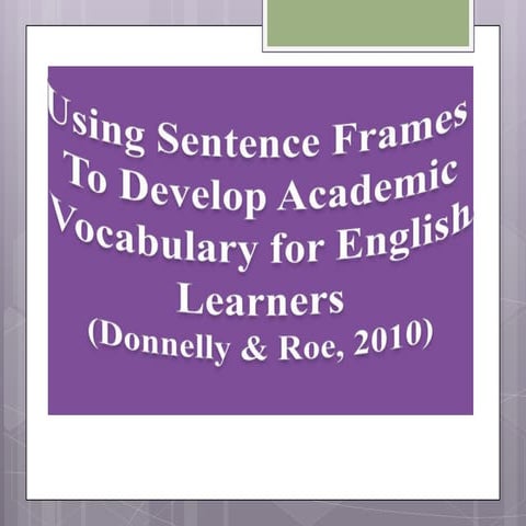 Using Sentence Frames to Develop Academic Vocabulary for ELLs | PPTX ...
