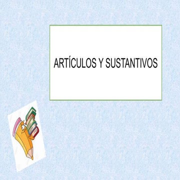 articulos y sustantivos.pptx