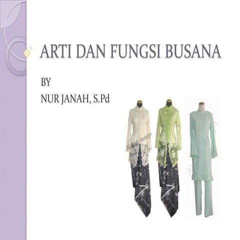 Arti dan fungsi busana | PPTX