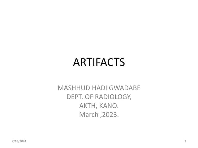 Artifacts in conventional radiology.pptx