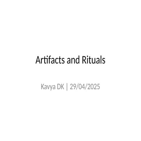 Artifacts_and_Rituals_Presentation_Final.pptx