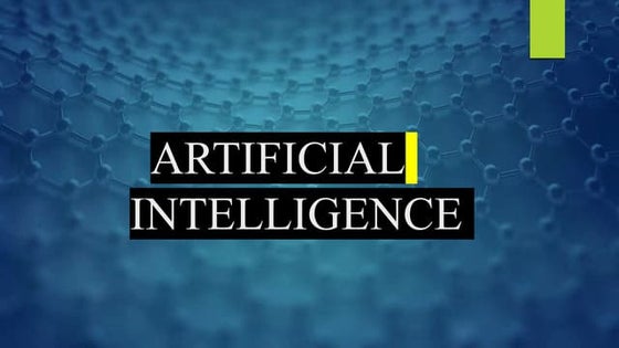 Artificial Intelligence(AI). | PPTX