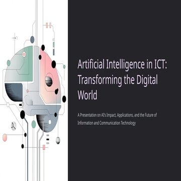 Artificial-Intelligence-in-ICT-Transforming-the-Digital-World (1).pptx
