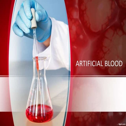 ARTIFICIAL BLOOD presentation to to.pptx