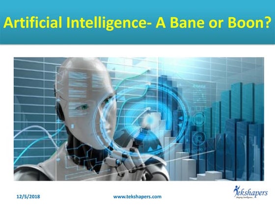 Artificial intelligence Bane boon | PPTX