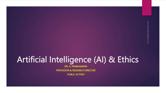 Artificial Intelligence (AI) and Ethics.pptx