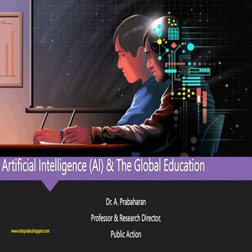 Artificial Intelligence (AI) & The Global Education.pptx