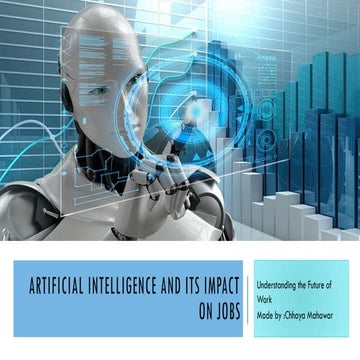 Artificial Intelligence and Its Impact on Jobs | PPTX