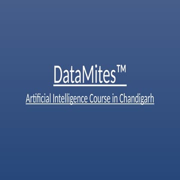 The Growing Demand for Artificial Intelligence Training in Chandigarh | PDF