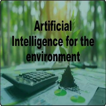 Artificial Intelligence For The Environment Pptx