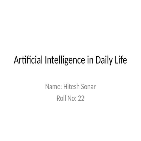 Artificial intelligence in daily life... | PPTX