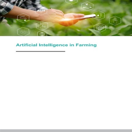 How can Artificial Intelligence help in Farming? | PDF