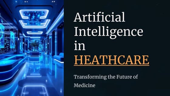 Artificial intelligence in Health Care | PPT