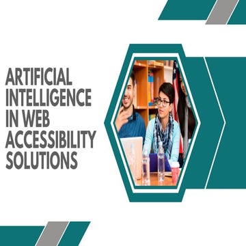 Artificial Intelligence in Web Accessibility Solutions | PDF