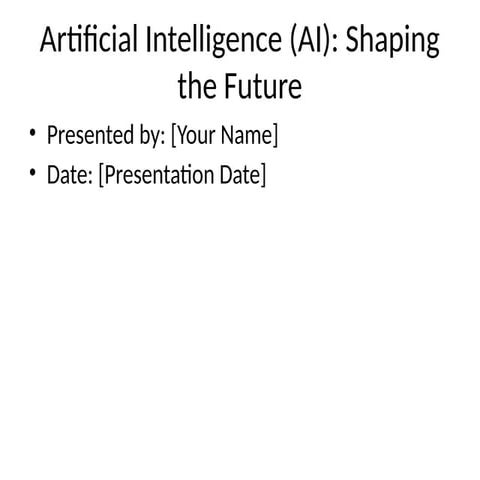 Artificial_Intelligence_Presentation.pptx