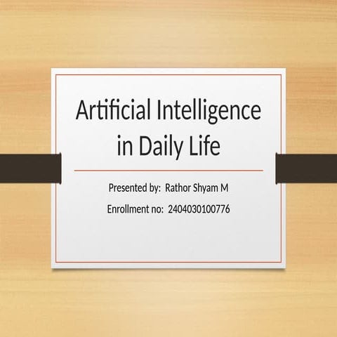 Artificial intelligence in future and daily life | PPTX