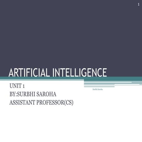Artificial intelligence unit1 | PPTX | Artificial Intelligence | Technology & Computing