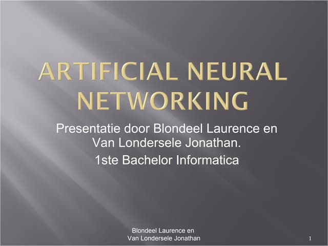 Artificial Neural Networking | PPT Artificial Neural Networking | PPT