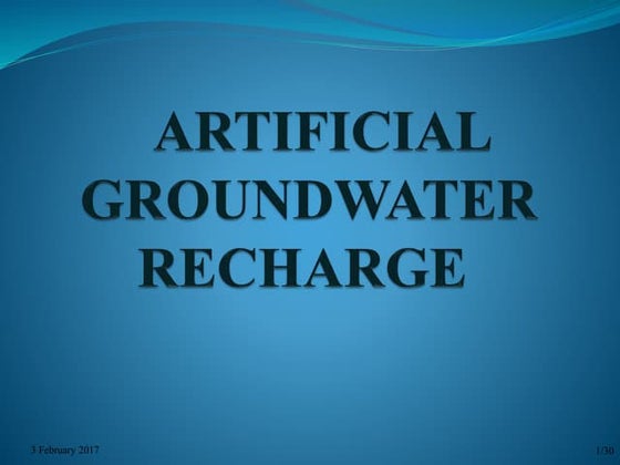 Artificial Ground Water Recharge Ppt Ppt