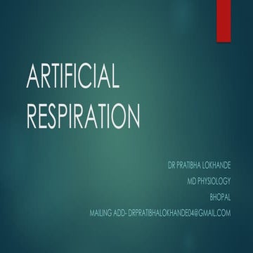 ARTIFICIAL RESPIRATION- POWERPOINT PRESENTATION | PPTX